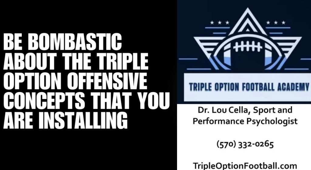 Be BOMBASTIC About the Triple Option Offensive Concepts that You are ...